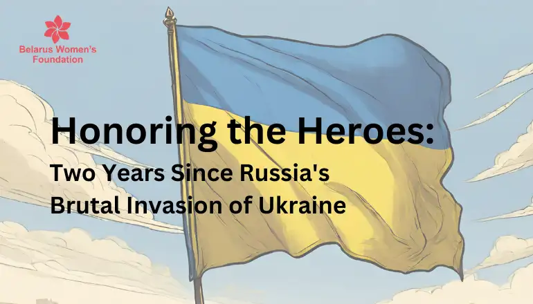 Honoring the Heroes: Two Years Since Russia's Brutal Invasion of Ukraine